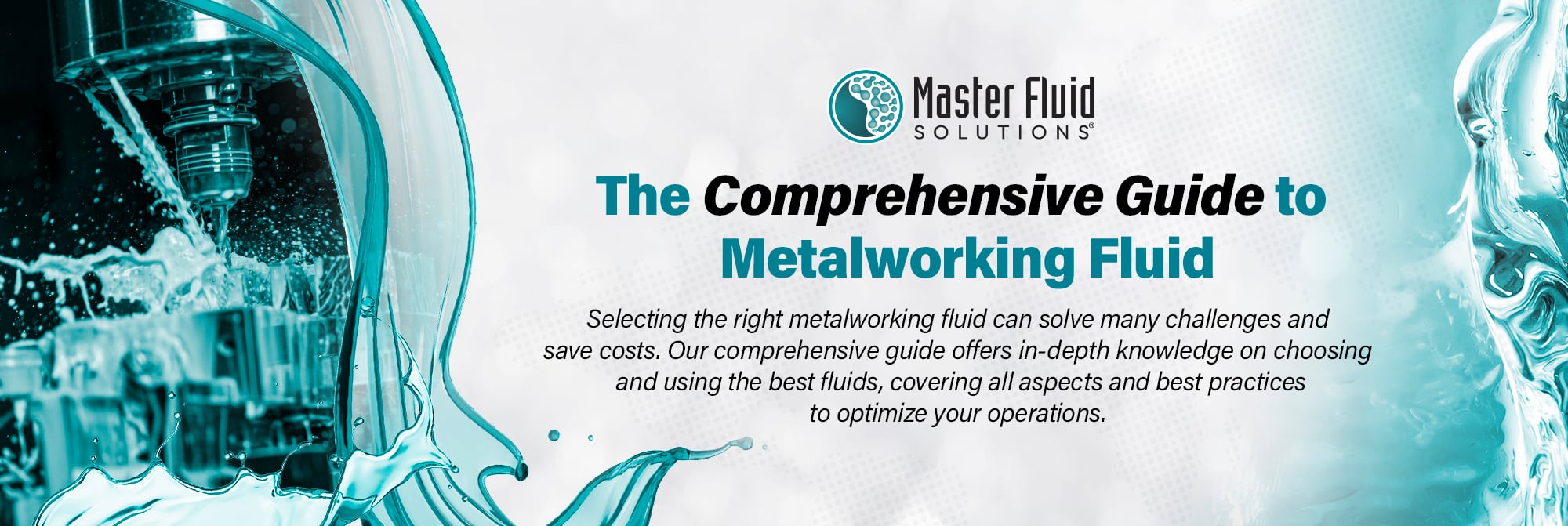 Master Fluid Solutions | Cutting Edge Metalworking Solutions